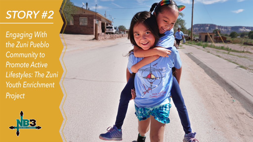 Active Living Story 2 – Engaging With the Zuni Pueblo Community to ...